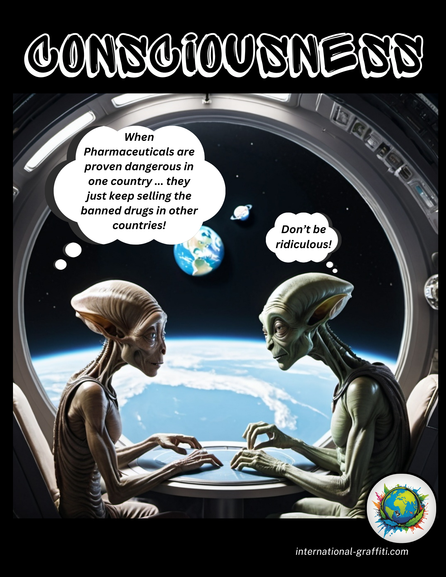 Consciousness: Drugs! – International Graffiti